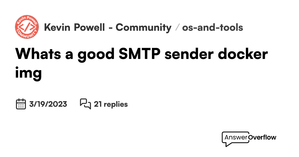 What's a good SMTP sender (docker img) - Kevin Powell - Community