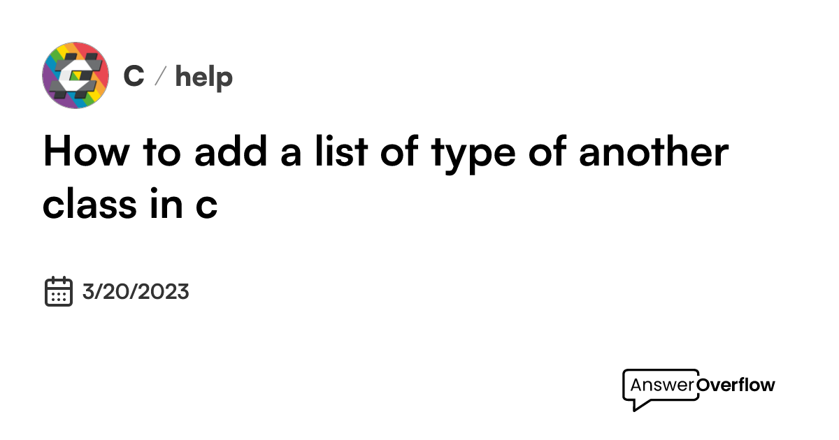 How to add a list of type of another class in c#? - C#