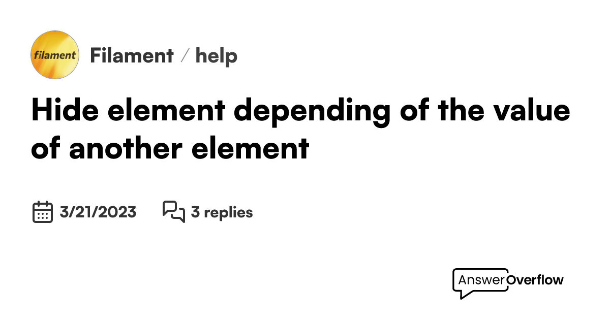 Hide Element Depending Of The Value Of Another Element Filament