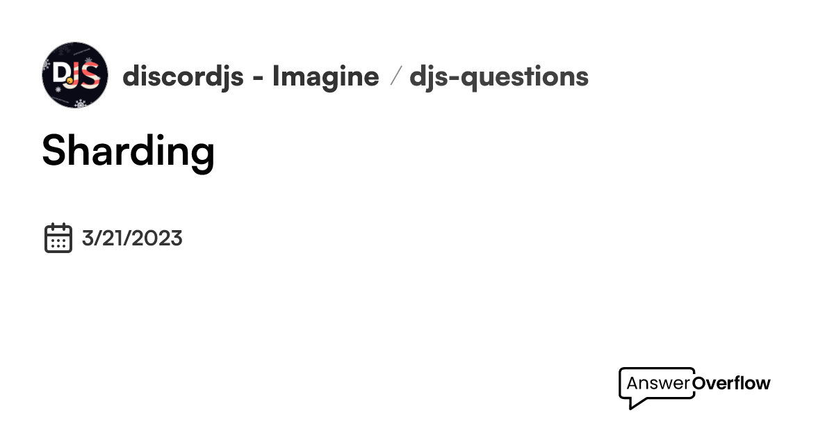 Sharding - discord.js - Imagine an app