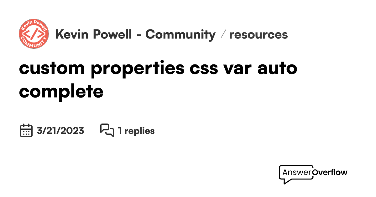 custom properties / css var auto complete - Kevin Powell - Community