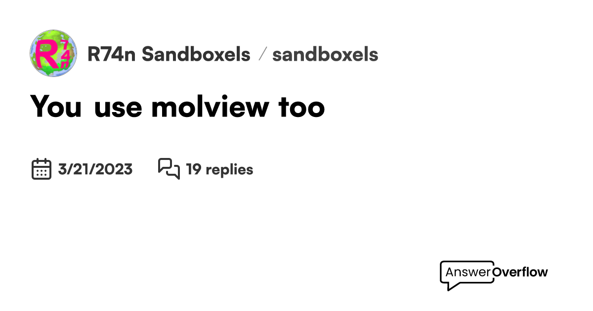 You use molview too!? - 🚨 R74n / Sandboxels