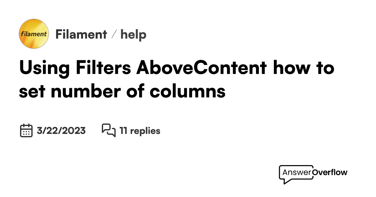 Using Filters AboveContent, how to set number of columns? - Filament