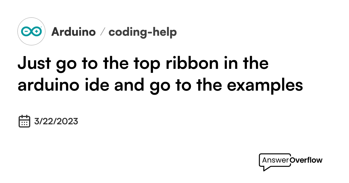 Just go to the top ribbon in the arduino ide and go to the examples ...