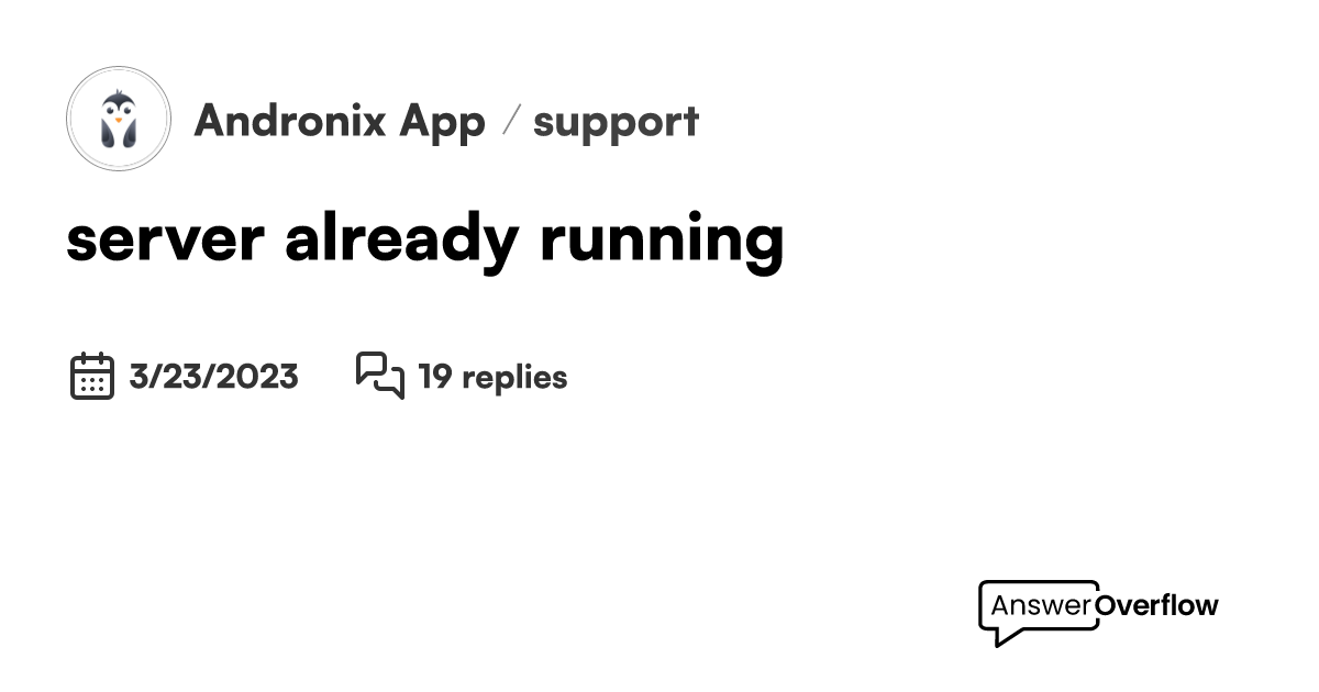 server already running - Andronix App