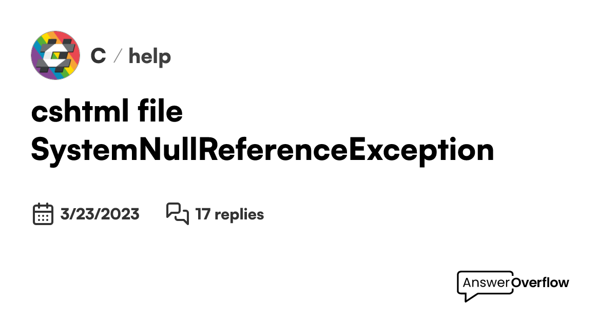 Cshtml File Systemnullreferenceexception C