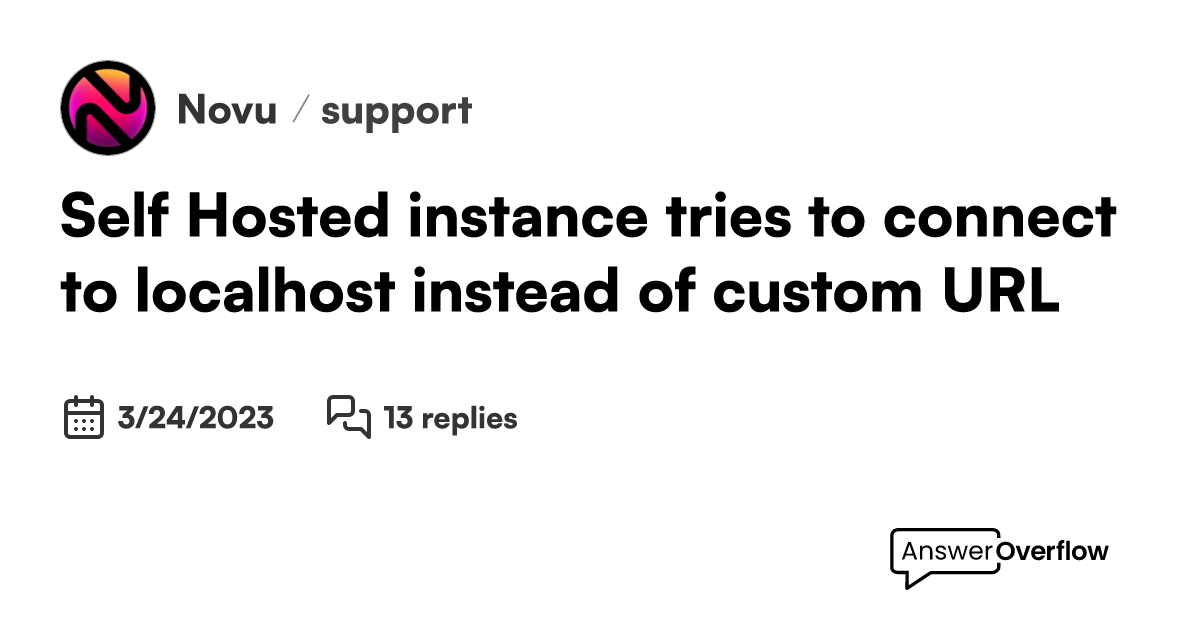 Self Hosted Instance Tries To Connect To Localhost Instead Of Custom Url Novu