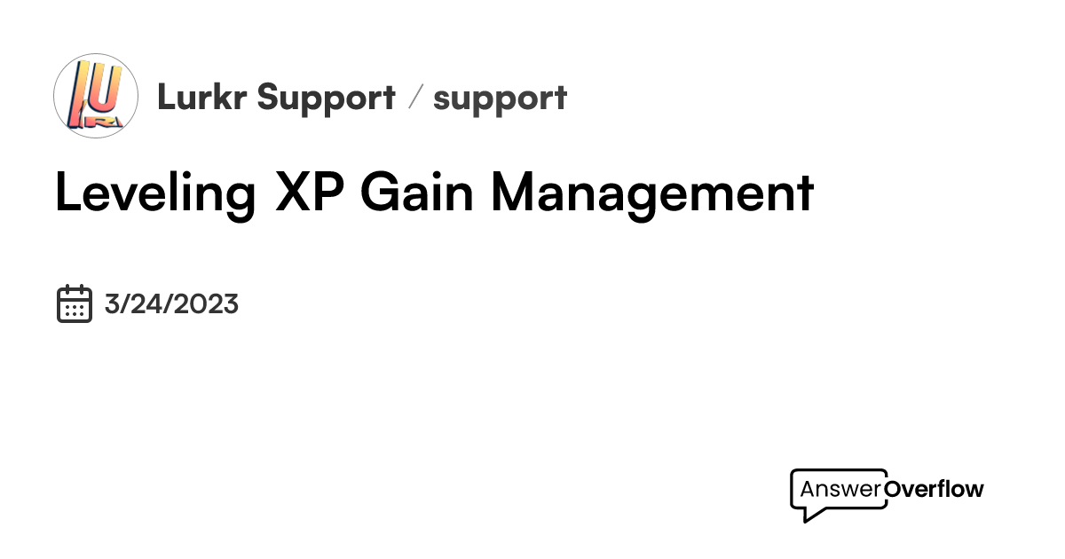 Leveling XP Gain Management - Lurkr Support