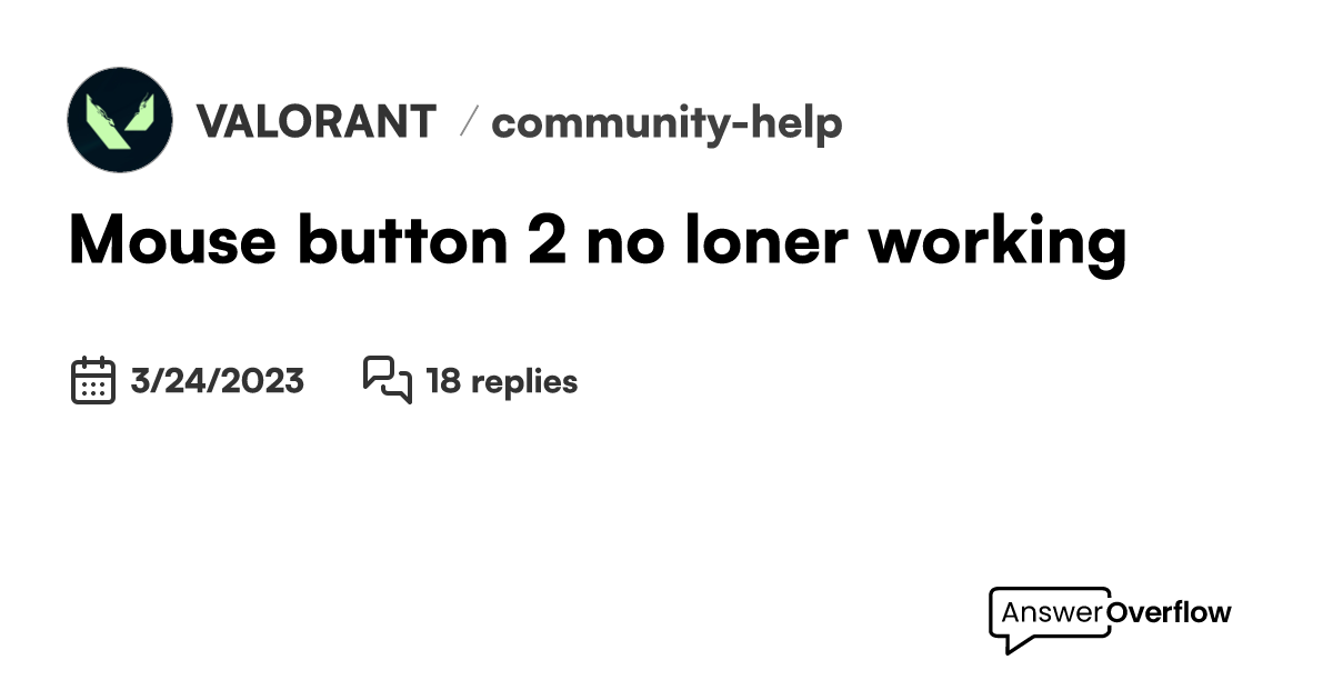 Mouse button 2 no loner working - VALORANT