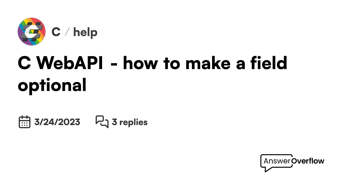 C Webapi How To Make A Field Optional C