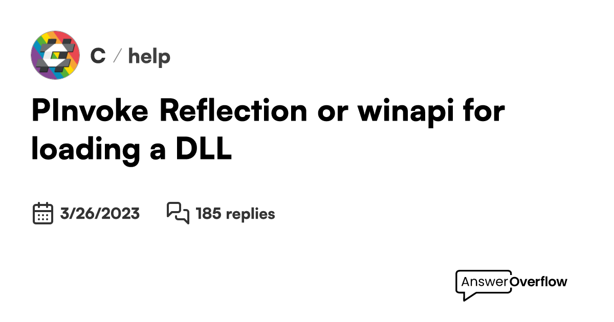 PInvoke, Reflection or winapi for loading a DLL? - C#