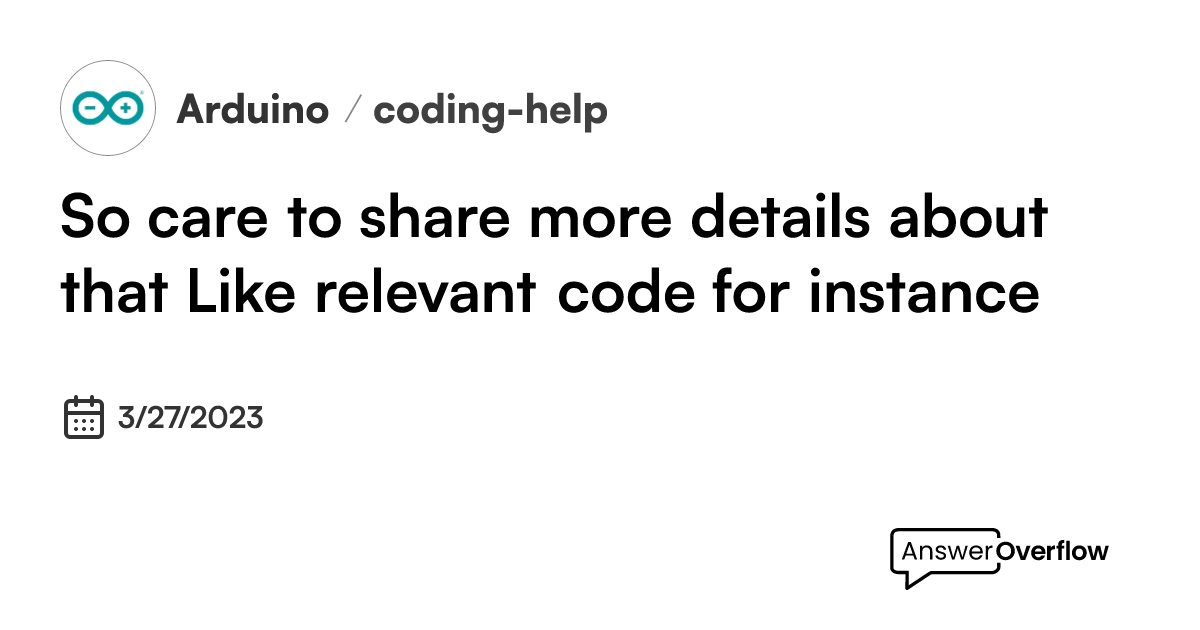 So care to share more details about that? Like relevant code, for ...