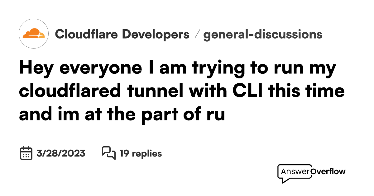 Hey everyone, I am trying to run my cloudflared tunnel with CLI this time and im at the part of ...