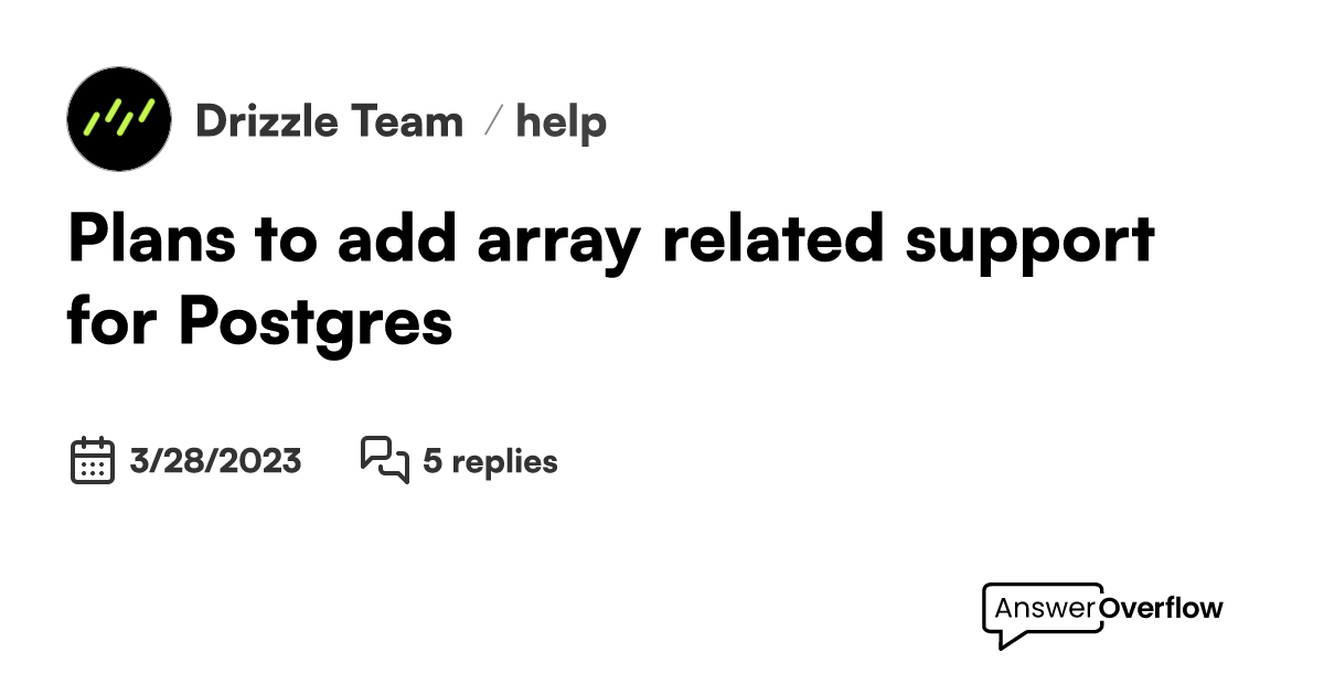 Plans To Add Array Related Support For Postgres Drizzle Team