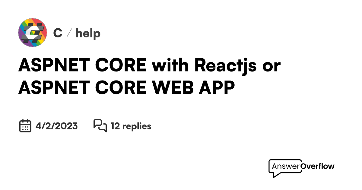 Aspnet Core With Reactjs Or Aspnet Core Web App C