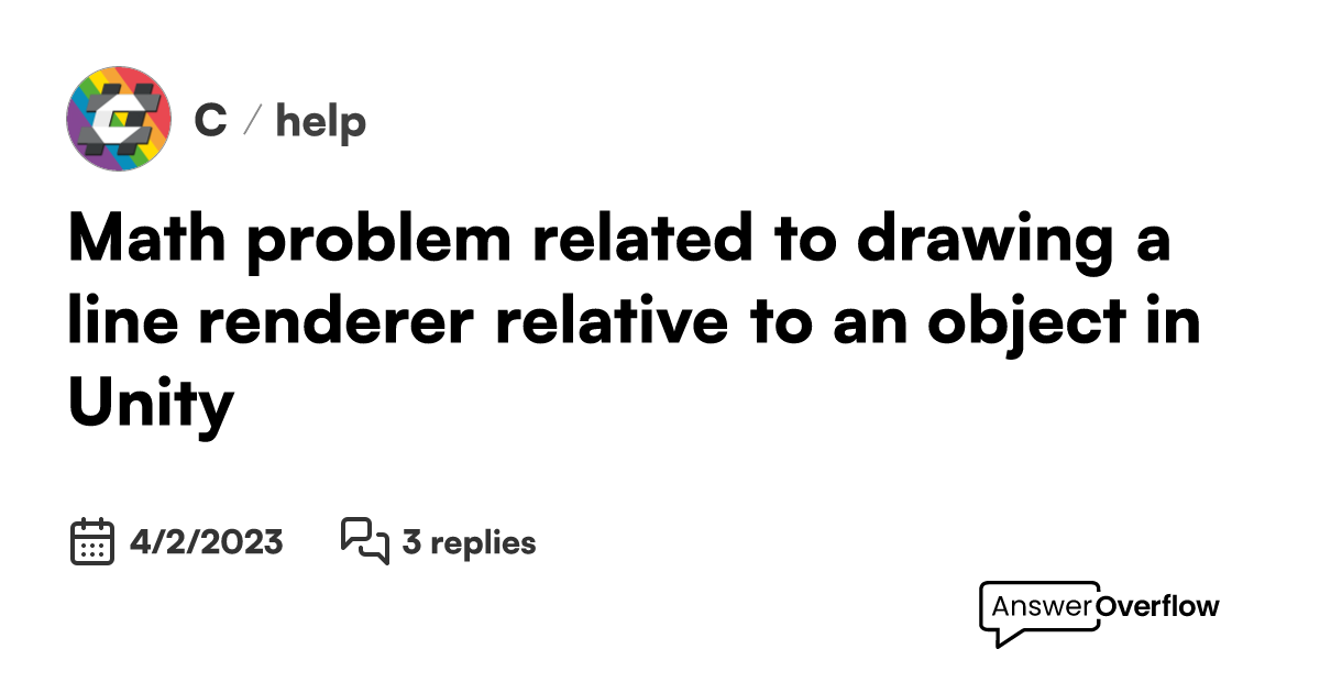 Math Problem Related To Drawing A Line Renderer Relative To An Object In Unity C