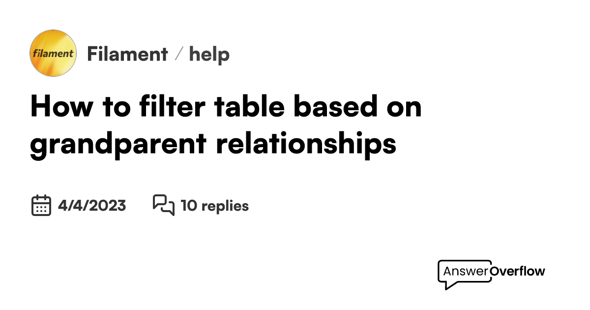How to filter table based on grandparent relationships? - Filament