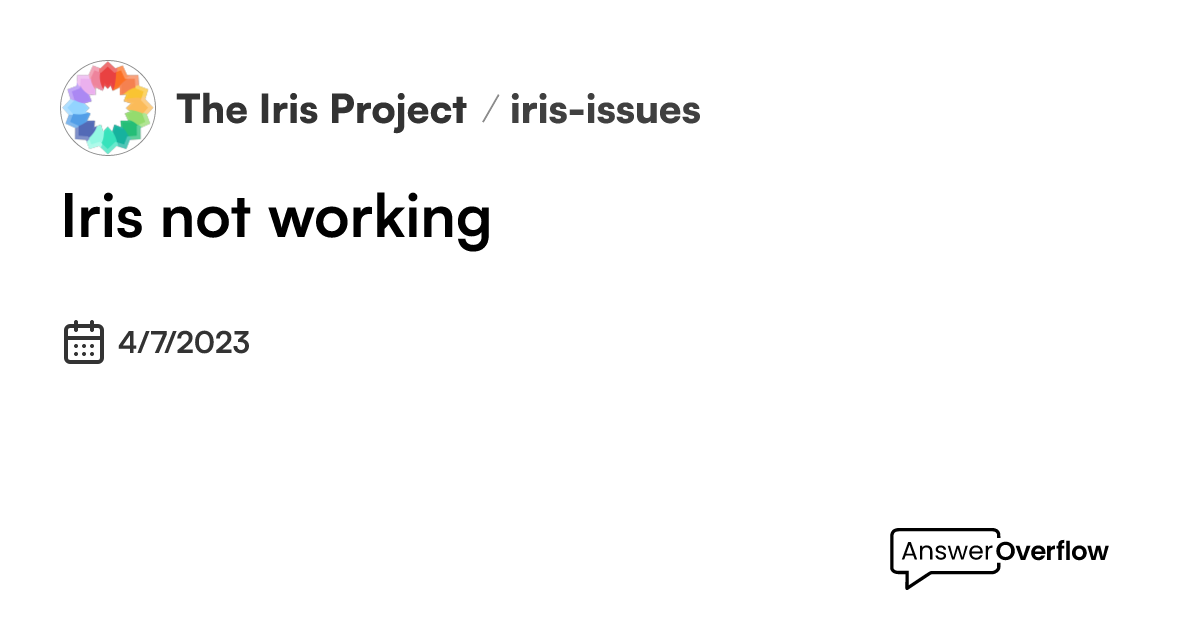 Iris not working - The Iris Project