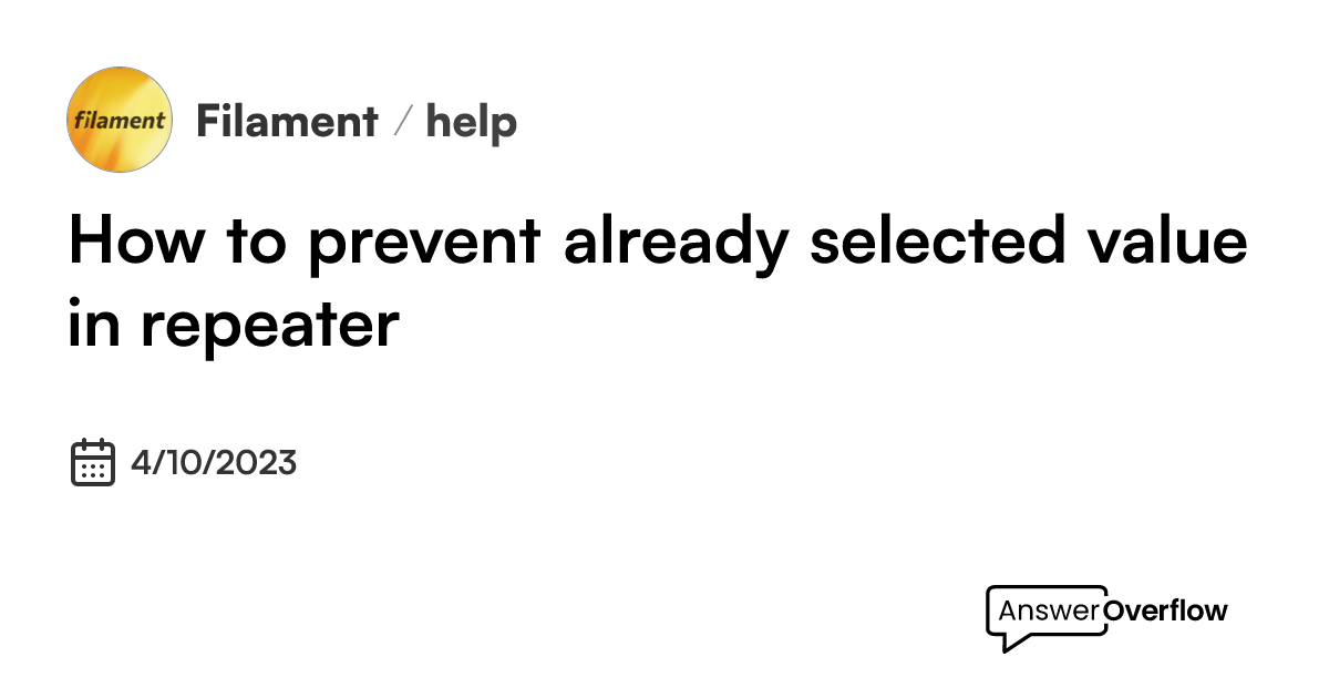 How to prevent already selected value in repeater? - Filament