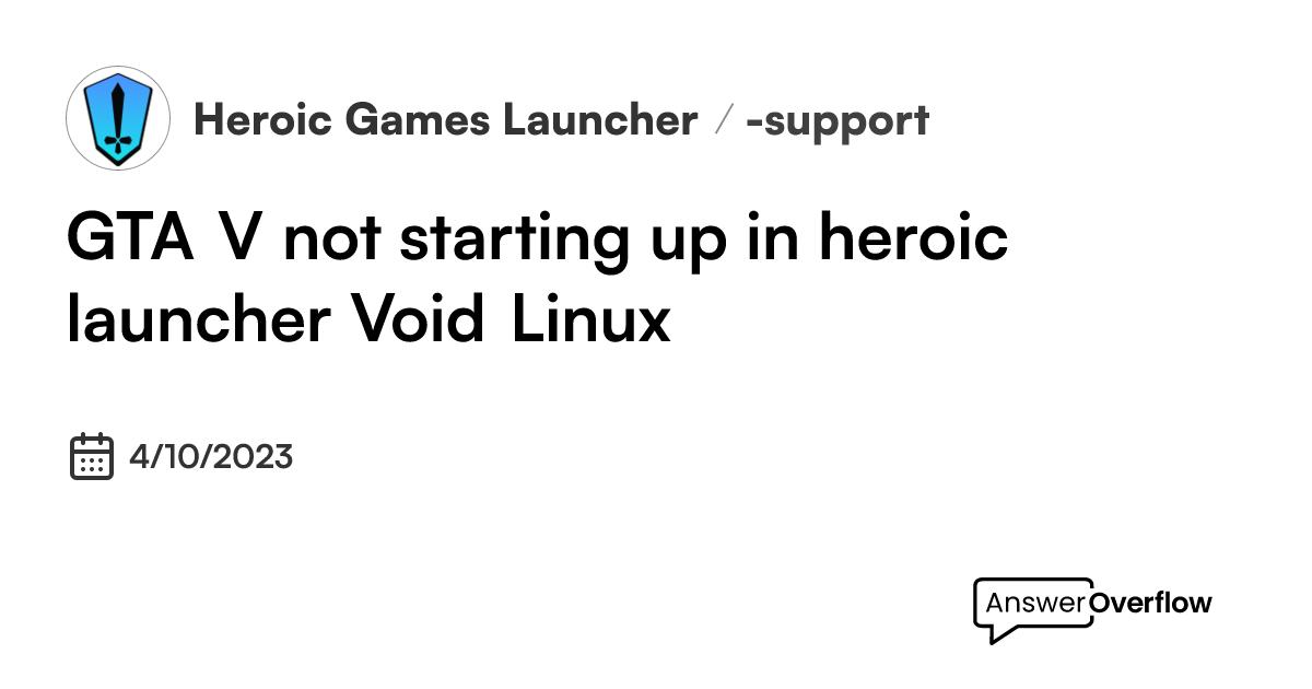 GTA V not starting up in heroic launcher (Void Linux) - Heroic Games Launcher