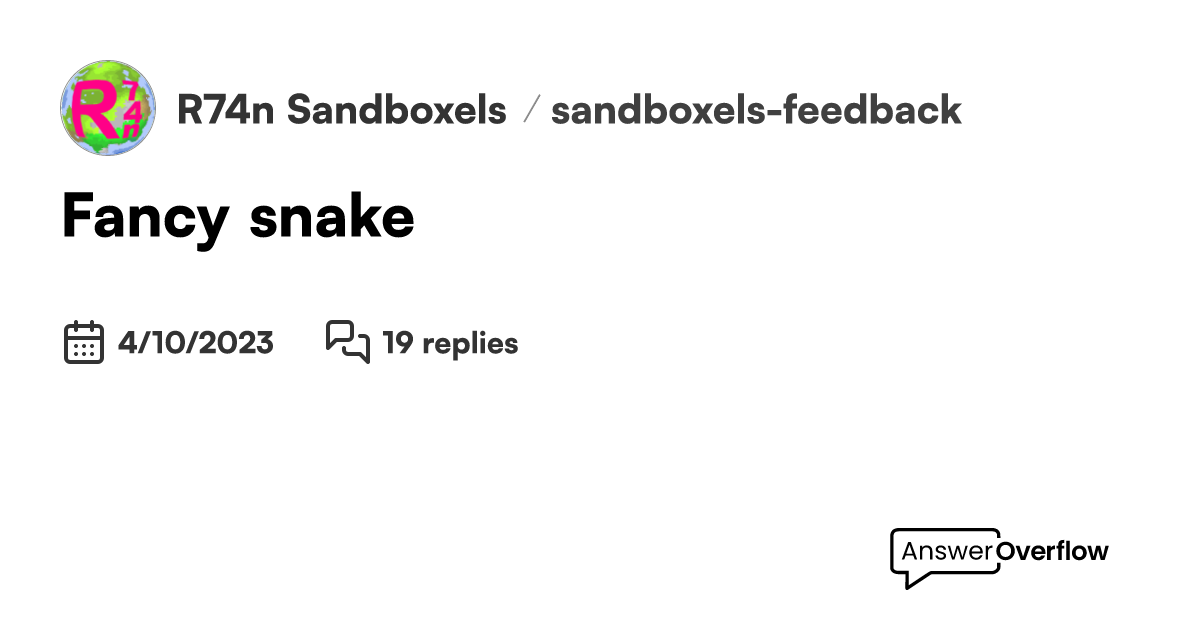 Fancy snake - 🚨 R74n / Sandboxels