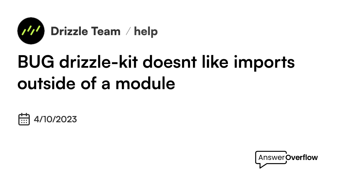 [BUG] drizzle-kit doesn't like imports outside of a module - Drizzle Team