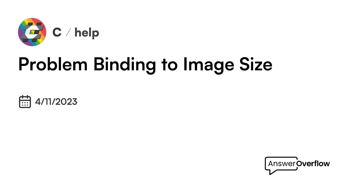 Problem Binding to Image Size - C#