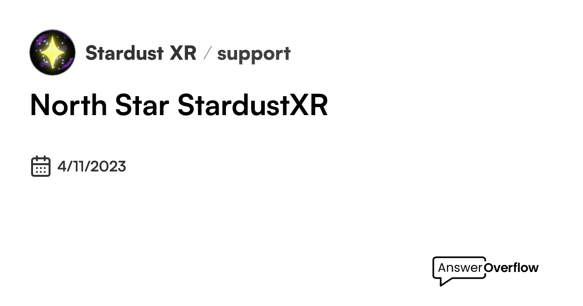North Star + StardustXR - Stardust XR