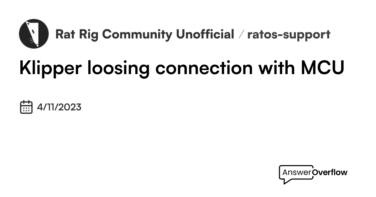 Klipper loosing connection with MCU - Rat Rig Community [Unofficial]