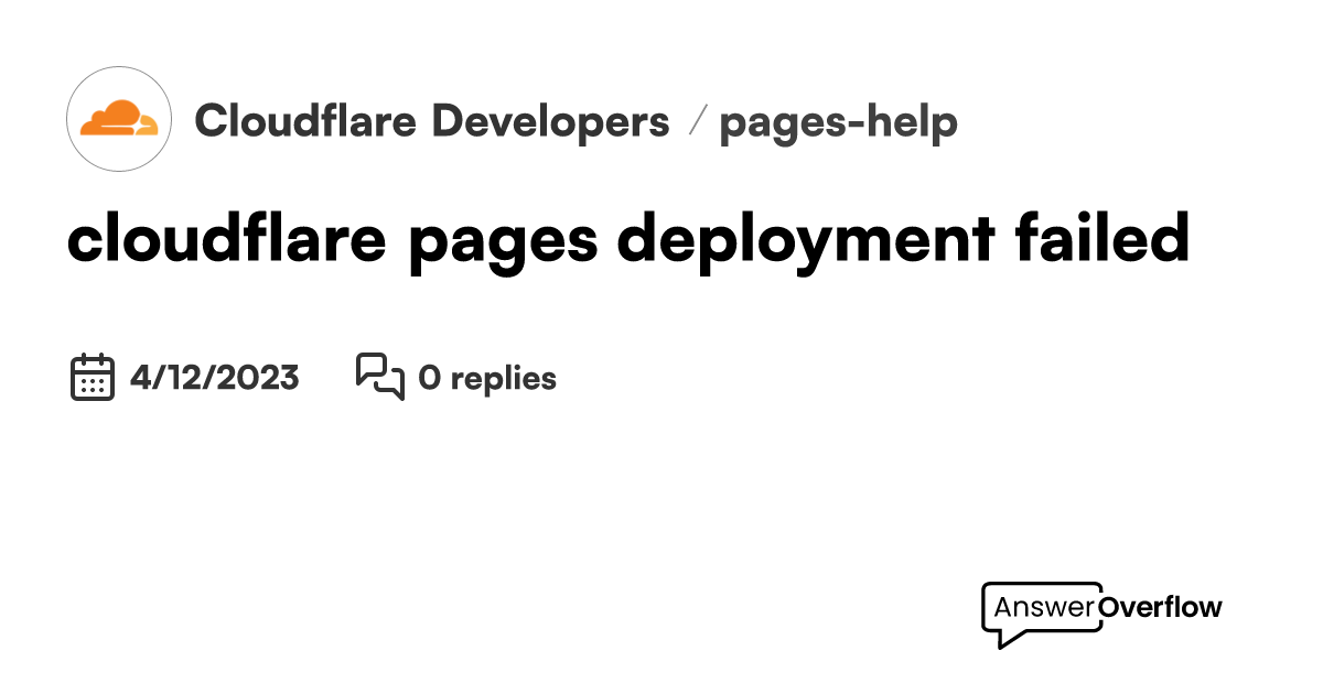 cloudflare pages deployment failed - Cloudflare Developers