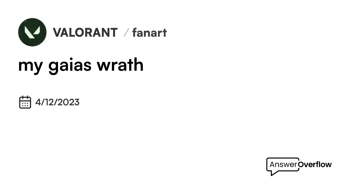 my gaia's wrath - VALORANT