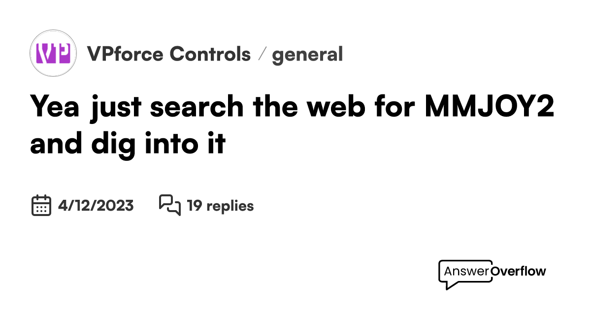 Yea just search the web for MMJOY2 and dig into it. - VPforce Controls