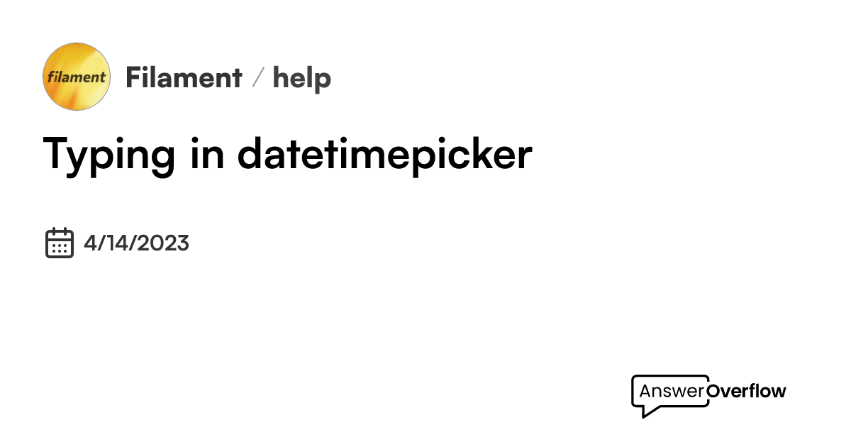 Typing in date/timepicker - Filament