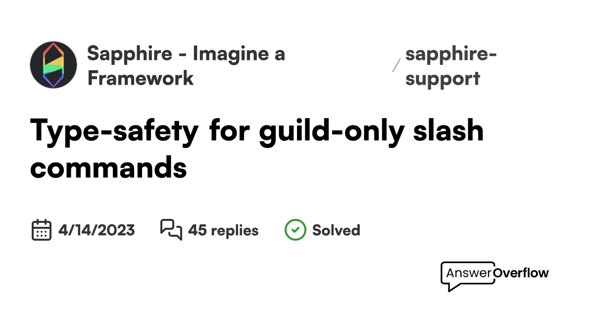 Type-safety for guild-only slash commands - Sapphire - Imagine a framework