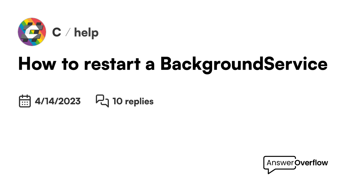 How To Restart A Backgroundservice C 