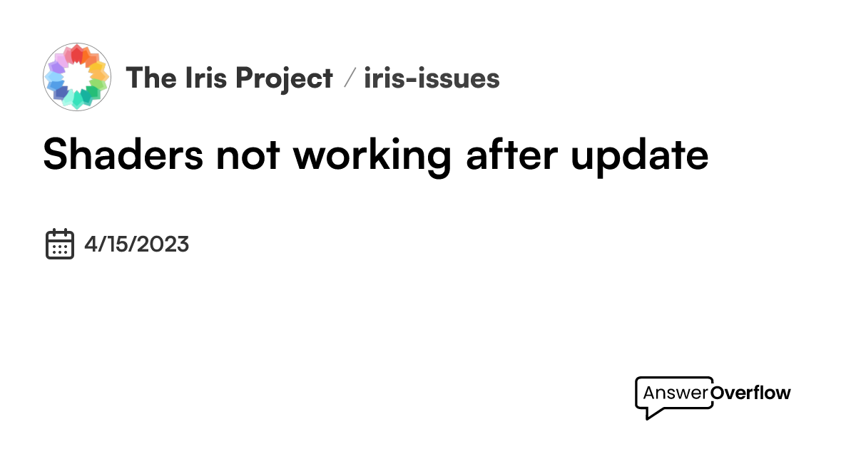 Shaders not working after update - The Iris Project