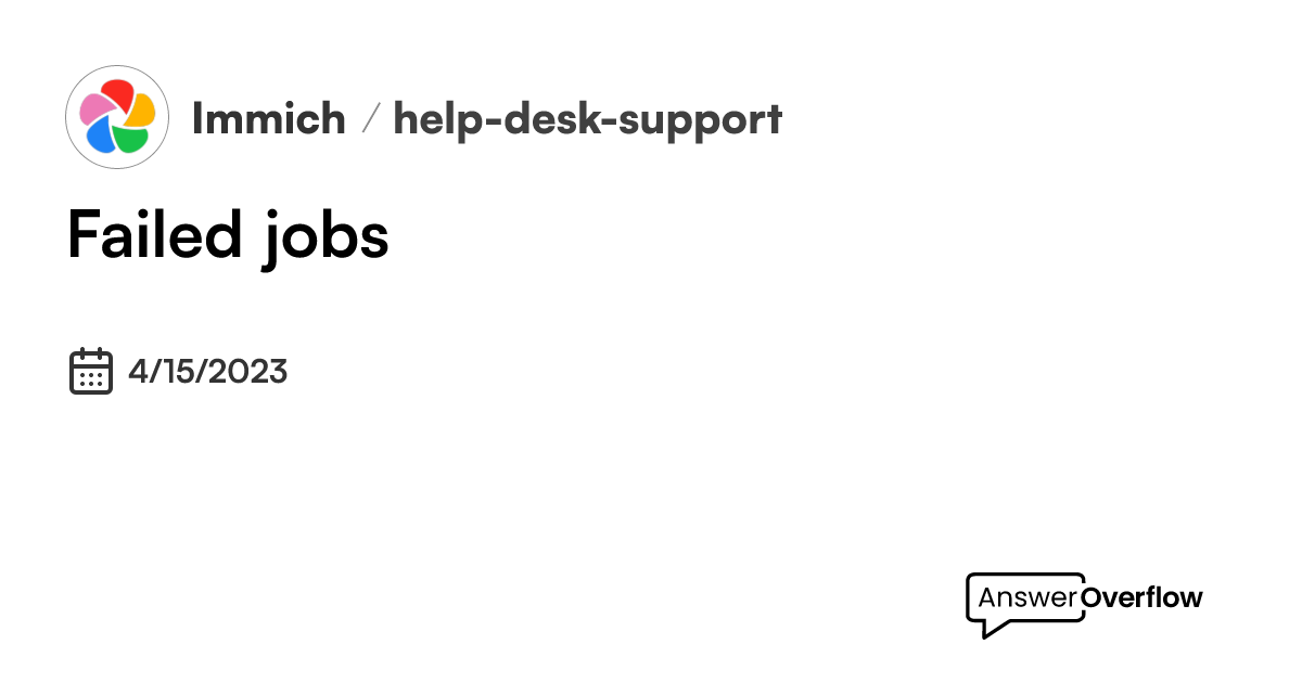 Failed jobs - Immich