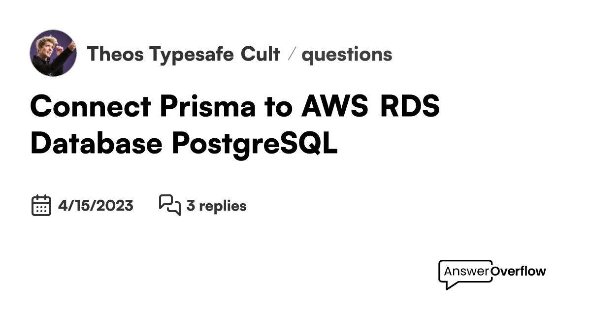 Connect Prisma To Aws Rds Database Postgresql Theos Typesafe Cult