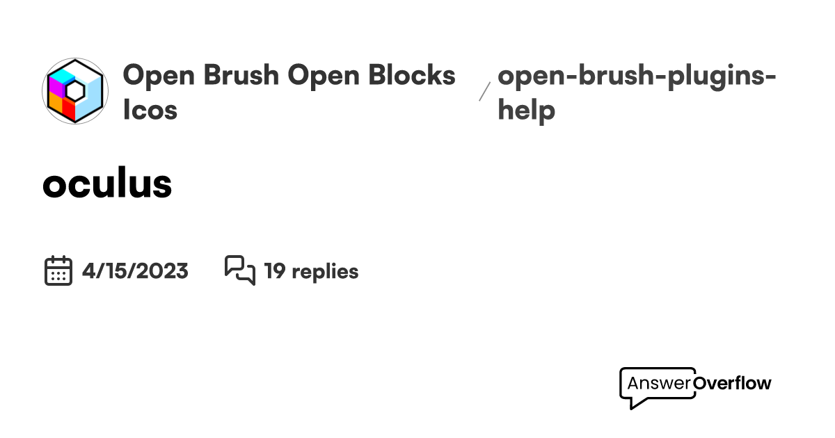 oculus - Open Brush, Open Blocks, Icosa Gallery