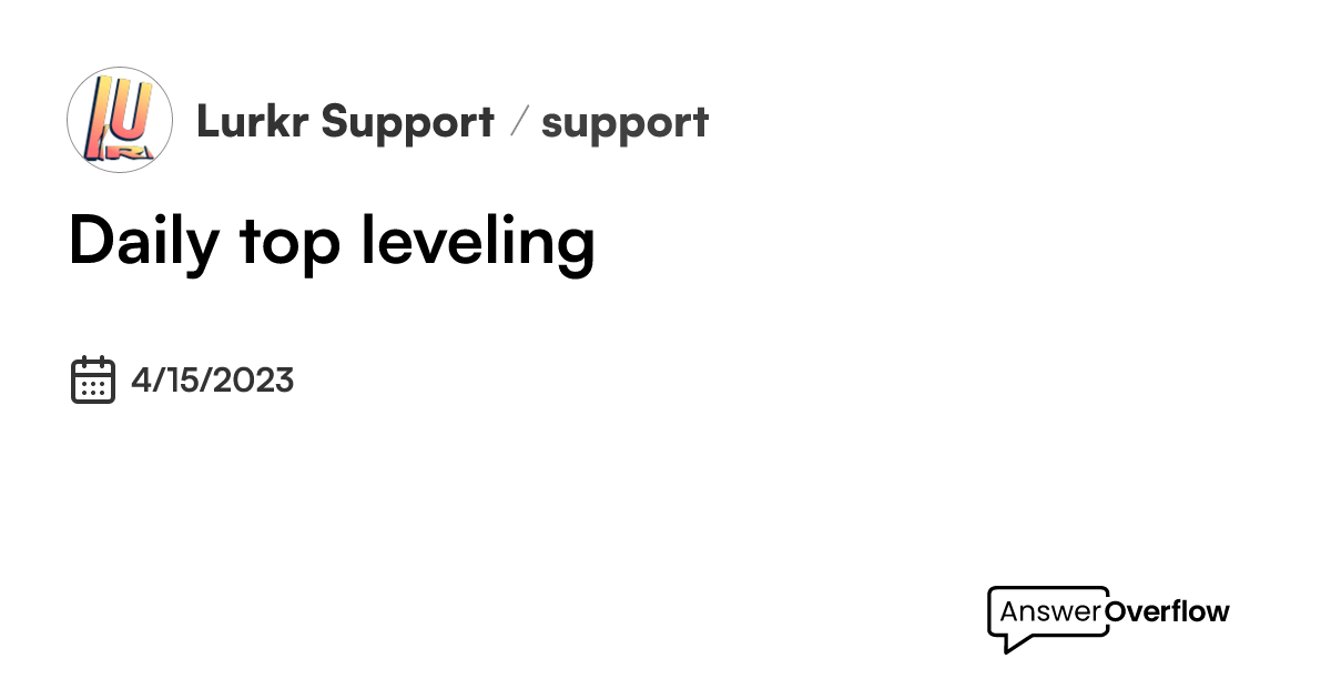 Daily top leveling - Lurkr Support