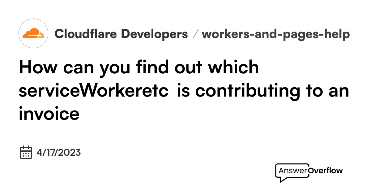 How can you find out which service/Worker/etc. is contributing to an ...