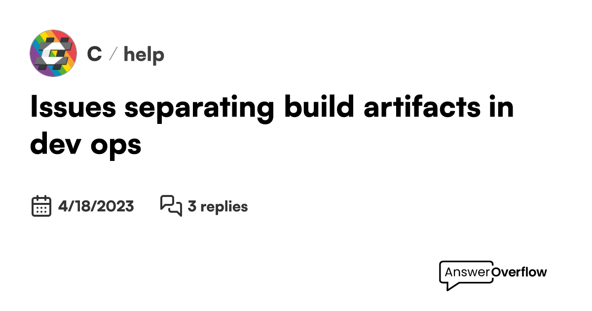 Issues separating build artifacts in dev ops - C#