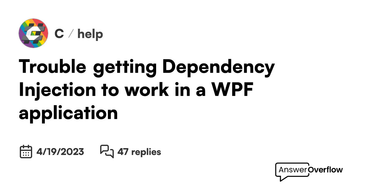 Trouble Getting Dependency Injection To Work In A Wpf Application C