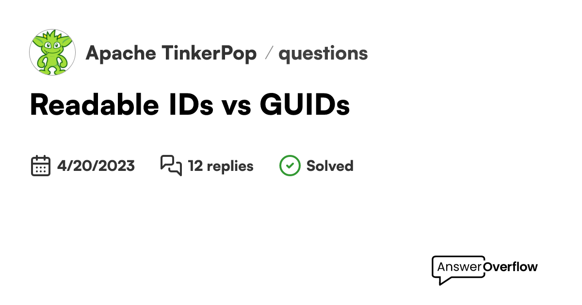 Readable IDs vs GUIDs - Apache TinkerPop