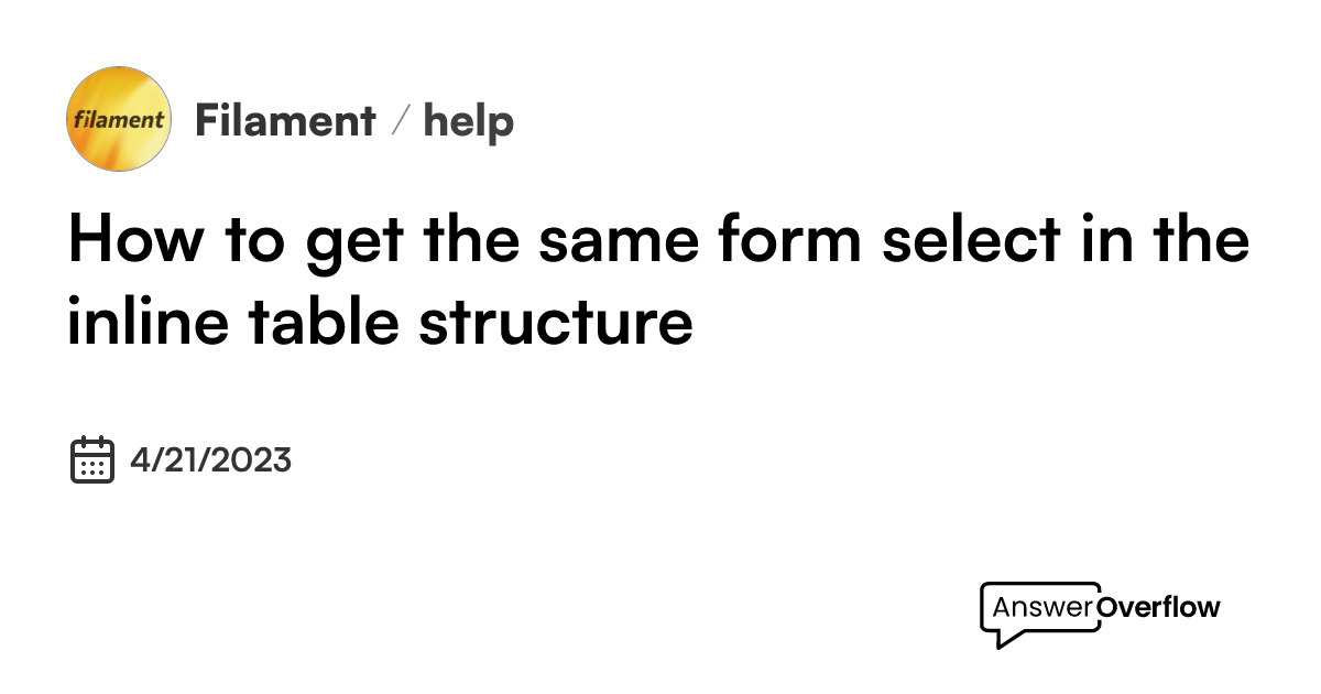 How to get the same form select in the inline table structure? - Filament