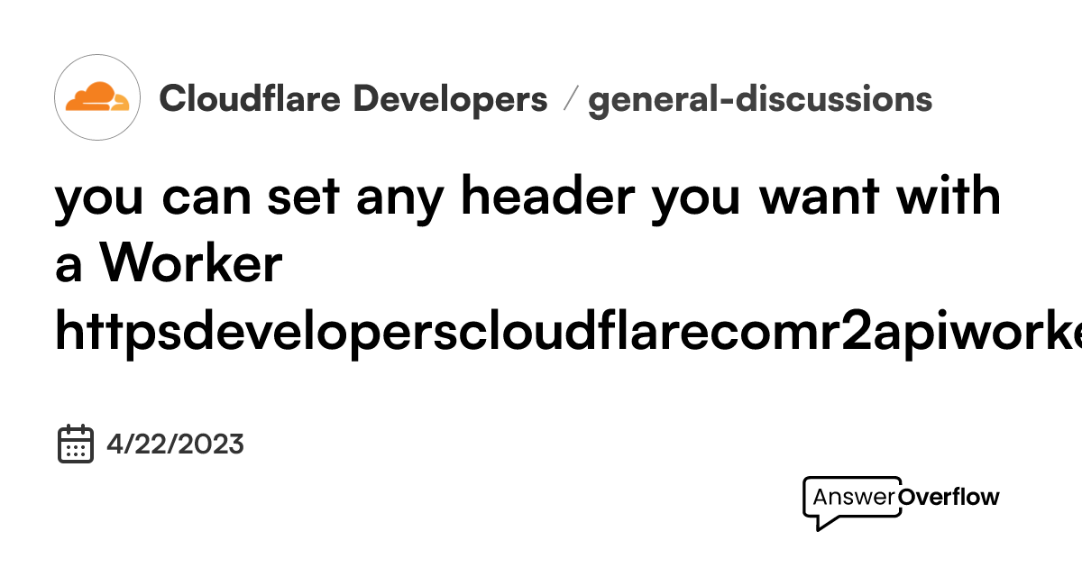 you can set any header you want with a Worker. https://developers.cloudflare.com/r2/api/workers ...