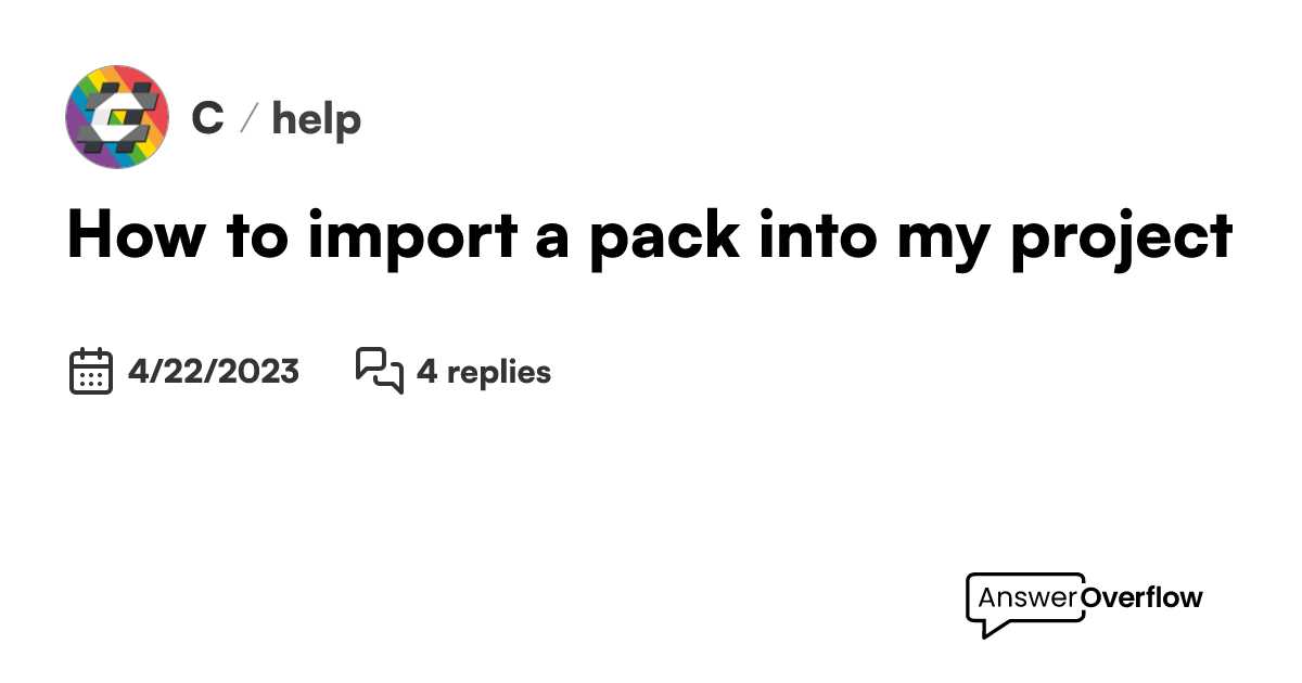 How to import a pack into my project - C#