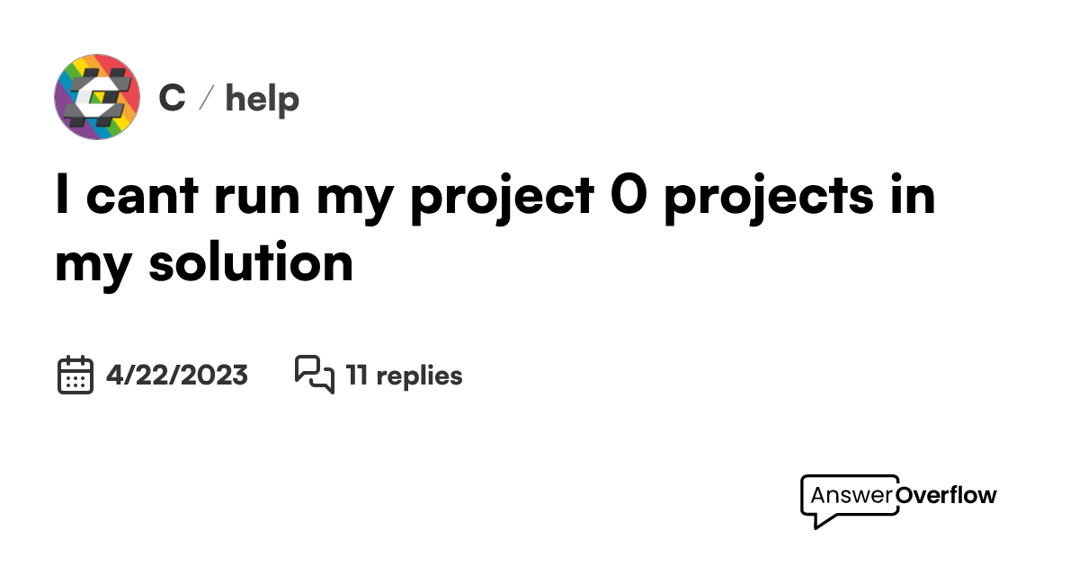 I can't run my project, 0 projects in my solution! - C#