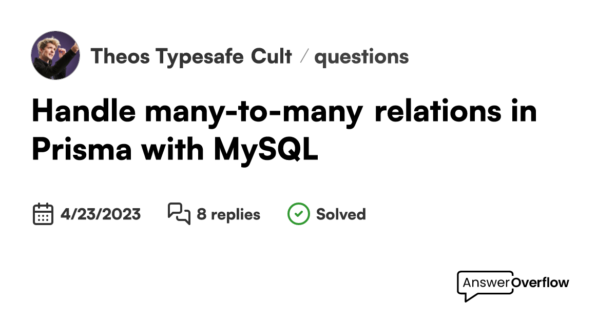 Handle many-to-many relations in Prisma with MySQL - Theo's Typesafe Cult