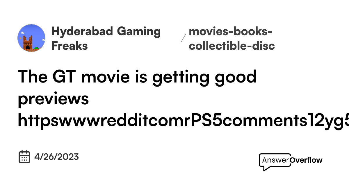 The GT movie is getting good previews https://www.reddit.com/r/PS5 ...